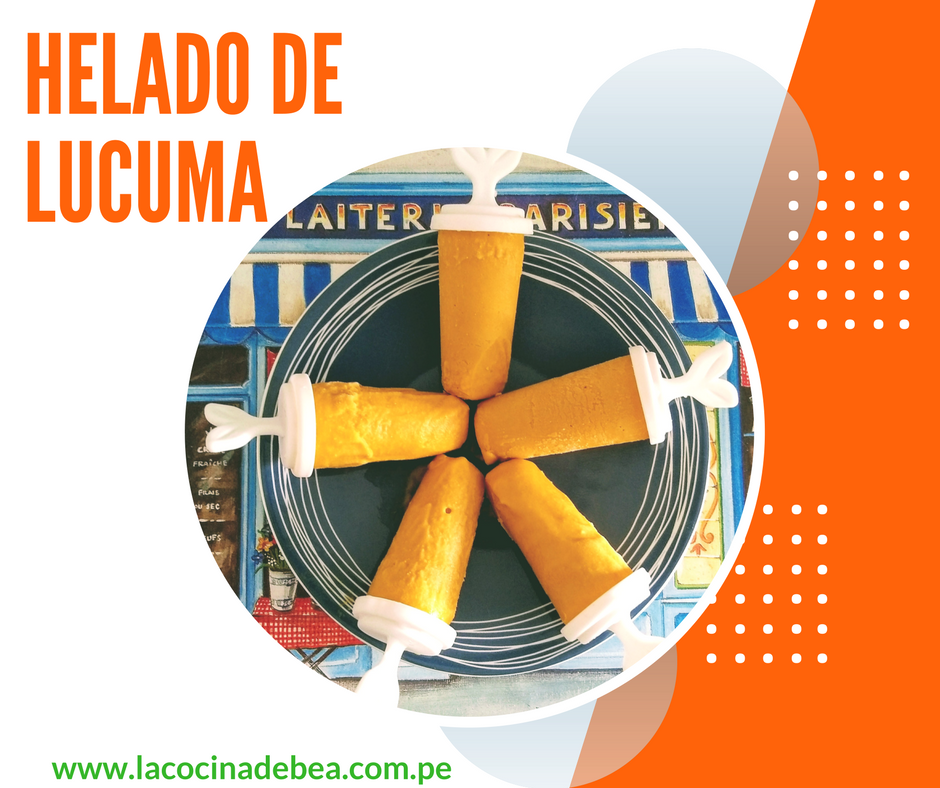 Helado de Lúcuma – Hecho en Casa